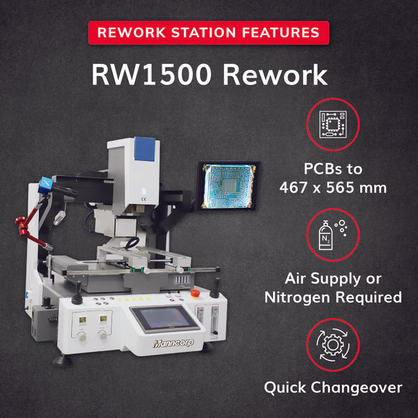 RW1500 BGA Rework Station for SMT, BGA, and LEDs | Manncorp Rework ...